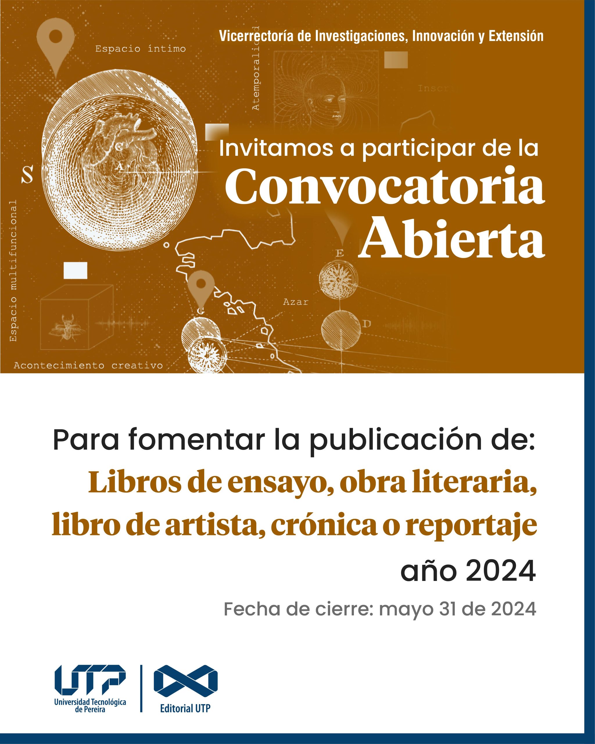 CONVOCATORIA INTERNA PARA FOMENTAR LA PUBLICACIÓN DE LIBROS DE ENSAYO – OBRA LITERARIA – LIBRO ...